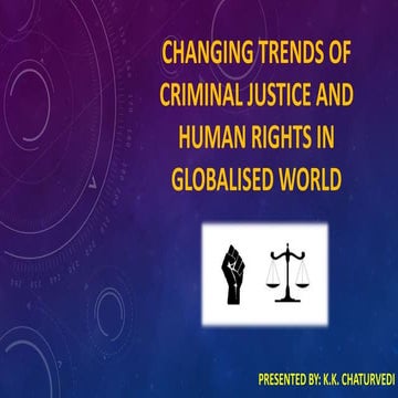 Changing Trends in Criminal Justice and Human Rights in Globalised ...