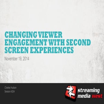 Changing Viewer Engagement With Second Screen Experiences | PDF | Home ...