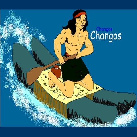 Changos | PPT