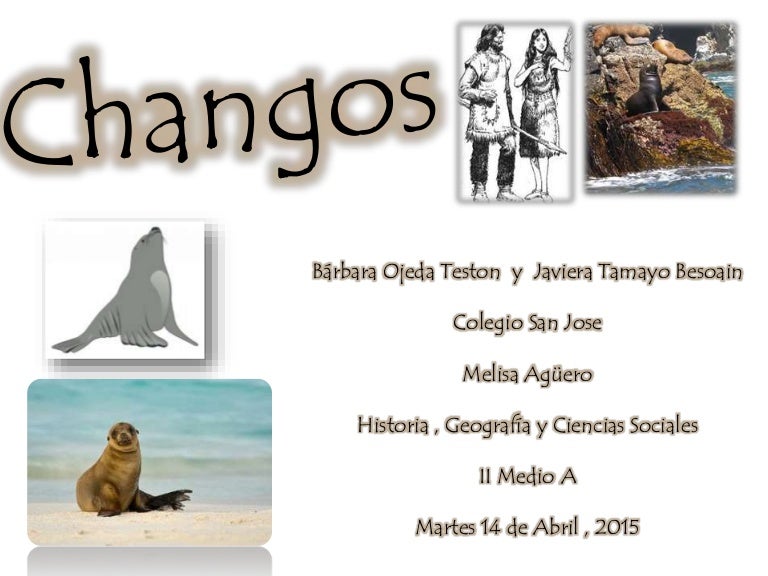 Changos , Historia , Geografia y Ciencias Sociales