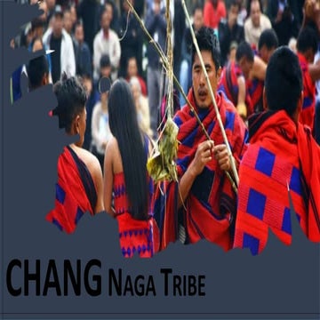 Chang tribe | PPTX