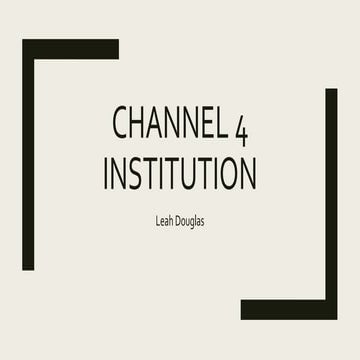 Channel 4 institution | PPT