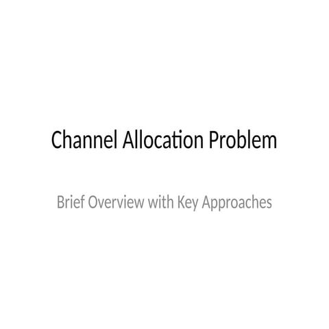 Channel Allocation_Static Allocation (fixed time/frequency splits ...