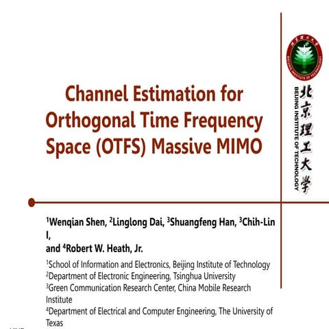Channel estimation for orthogonal time frequency space (OTFS) massive MIMO.pptx