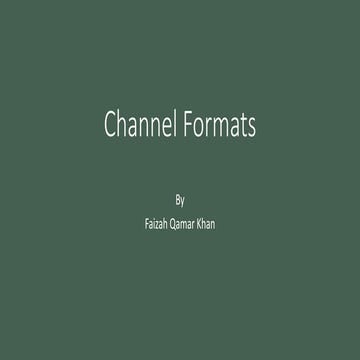 Channel Formats.pptx