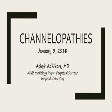 Cardiac Channelopathies | PPTX