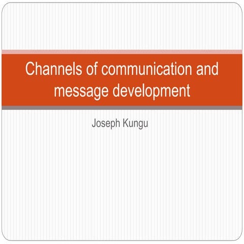 Channels of communication and message development.pptx