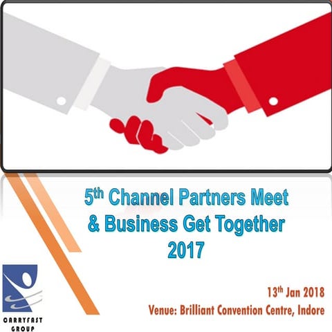 Channel Partners Meet - Carryfast Group | PPT