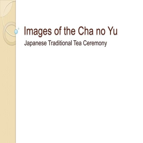 Chanoyu spice slideshow | PPTX