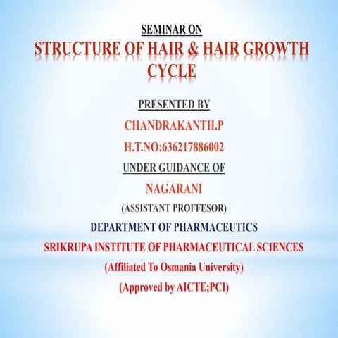 Anatomy of hair and hair cycle | PPTX
