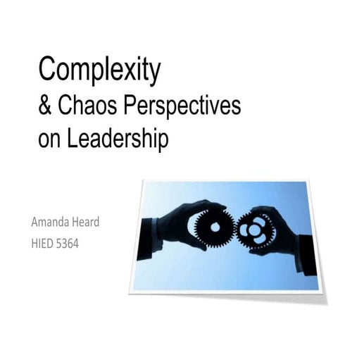 Complexity and Chaos Perspectives on Leadership | PPT