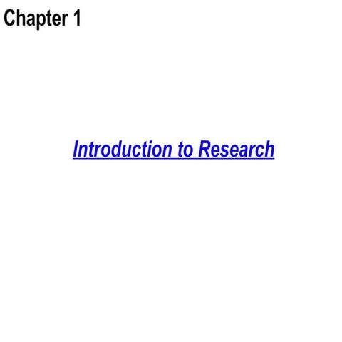 Research methods chapter 1, introduction to research | PPTX
