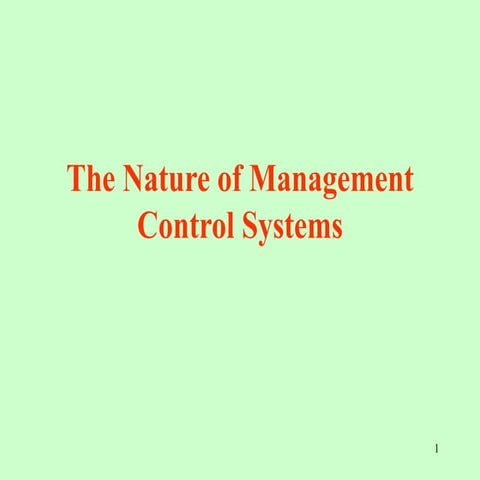 chap-1_the-nature-of-management-control-systems.ppt