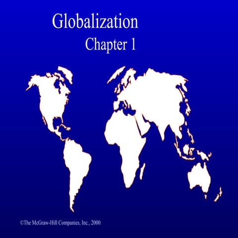 Chap01 Globalization and its impacts in international business | PPT