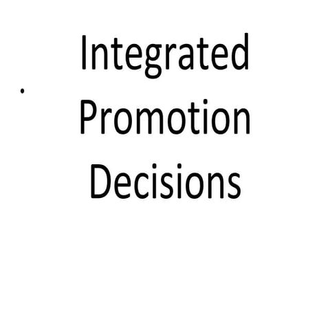 Integrated Promotion Decisions | PPT
