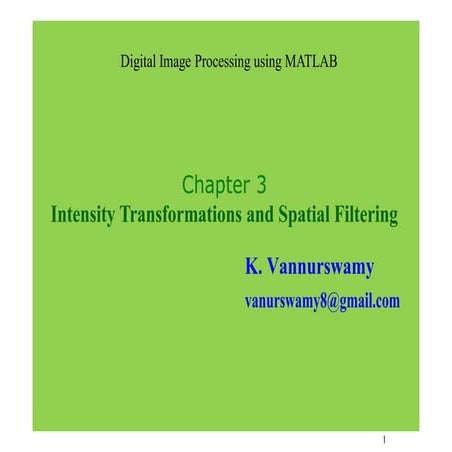 Intensity Transformation and Spatial filtering | PPTX
