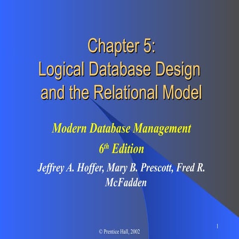 Logical DataBase Design and the Relational Model | PPT