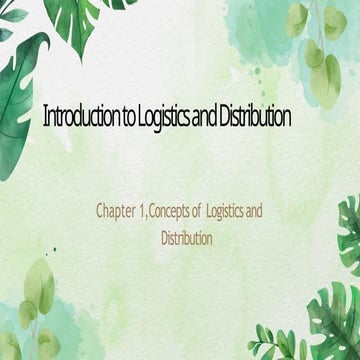 Introduction logistics and distribution | PPTX