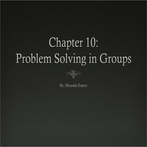 Chap10: Problem Solving in Groups | PPT