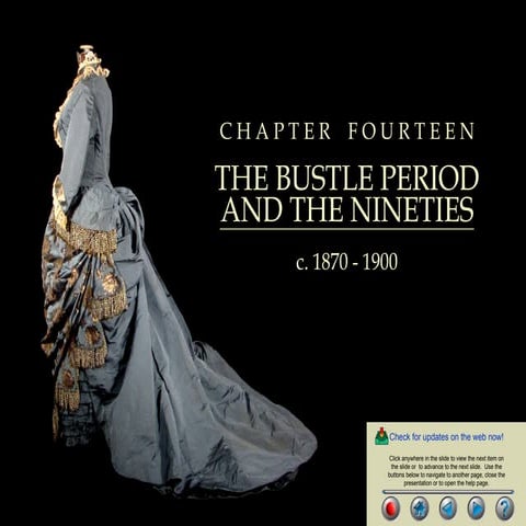 Chap 14 -Bustle & 90s | PPT