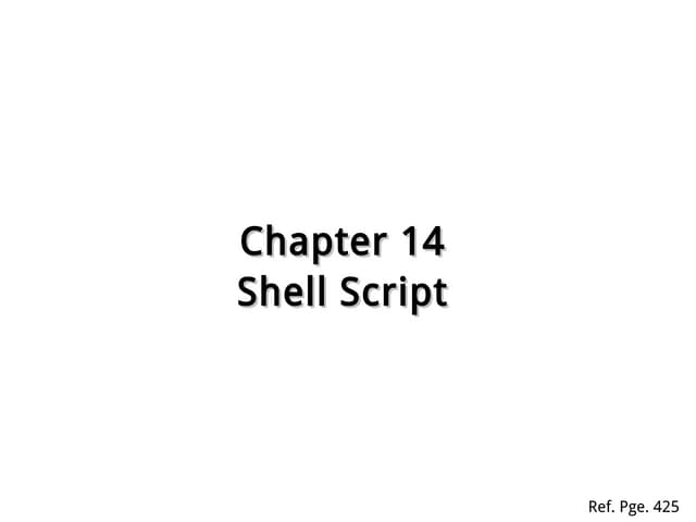 Linux Fundamental Chap 14 Shell Script Ppt