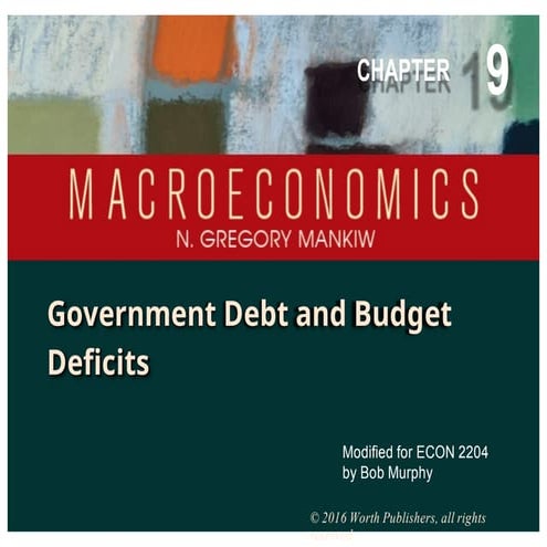 MacroEconomics : Government Debt and Budget | PPTX