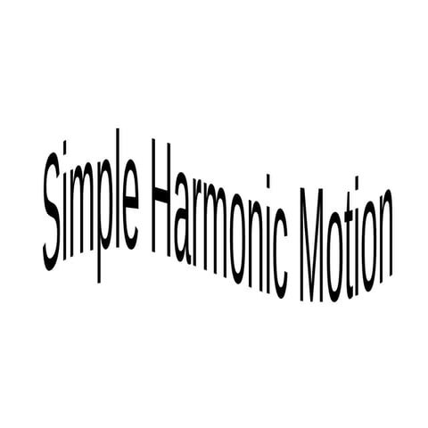 chap19 Simple Haonic Motion1-update.pptx