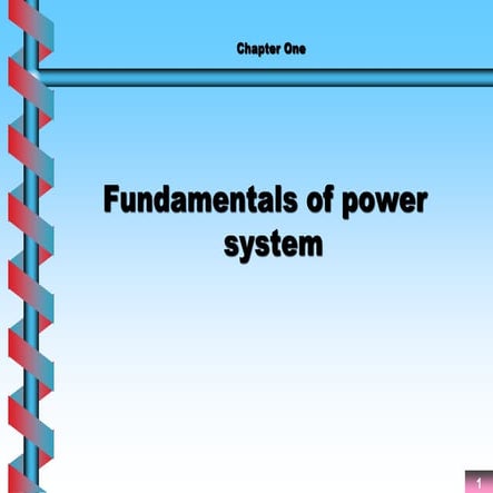 CHAP 1, Lecture 1-A Fundamental's of Power System.ppt