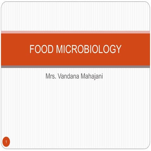 Food Microbiology | PPTX