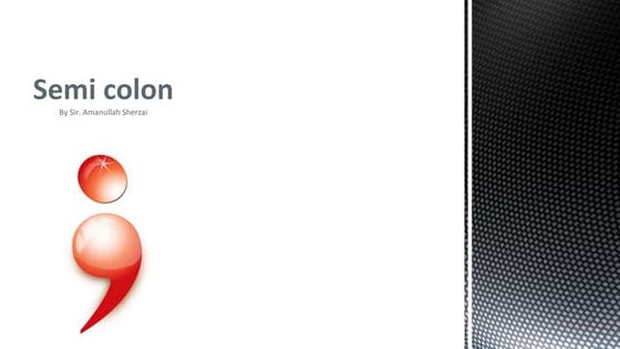 Tips for Using Semi-Colons | PPT