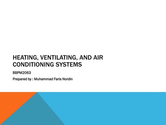 HVAC System (Heating, Ventilation and Air Conditioning) | PPTX