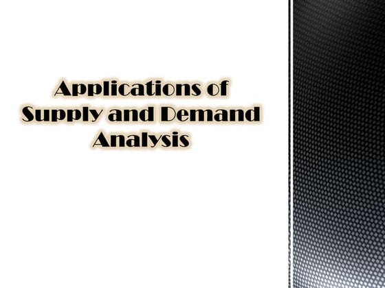 Application of Demand and Supply | PPT