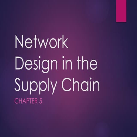 Network design in supply chain management | PPTX