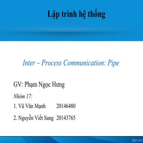 Inter process-pipe | PPTX