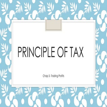 Chap 5 Trading profits PRINCIPLE OF TAXATION | PPTX