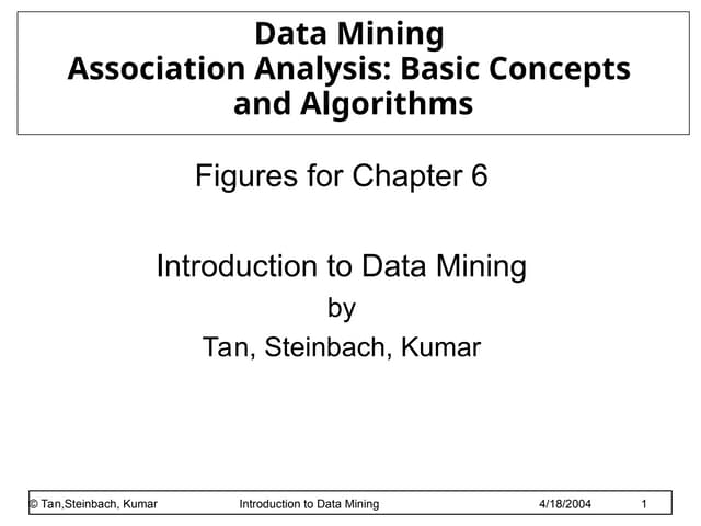 Association Analysis Basic Concepts And Algorithms Ppt