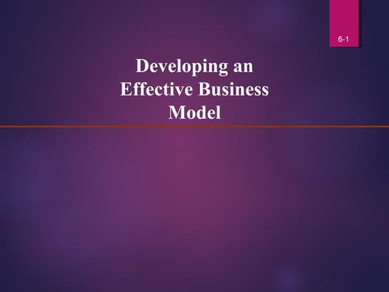 Barringer-Chapter4-Developing-an-effective-business-model.ppt