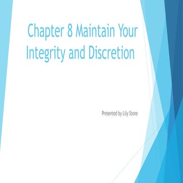 Maintain Your Integrity and Discretion | PPT