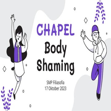 CHAPEL BODY SHAMING.pptx