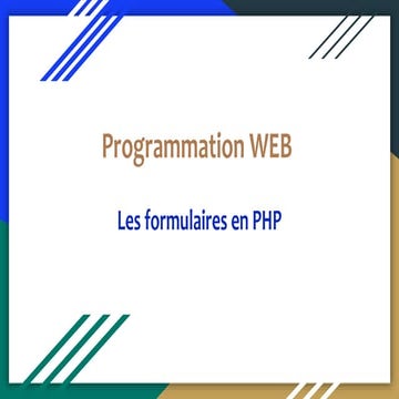 Comment créer les formulaires en php.pptx