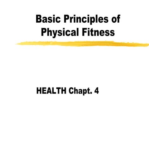 Chapt. 4 Physical Fitness.ppt