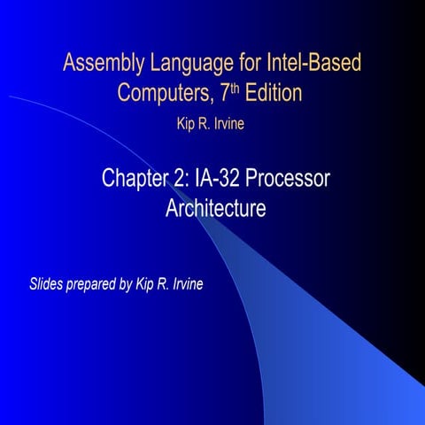 Comprehensive Overview of IA-32 Processor Architecture and Assembly ...