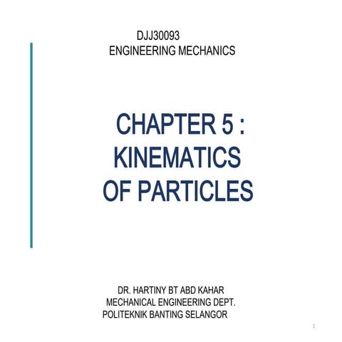 Kinematic particleeeeeeeeeee chapt5 slidee | PPT