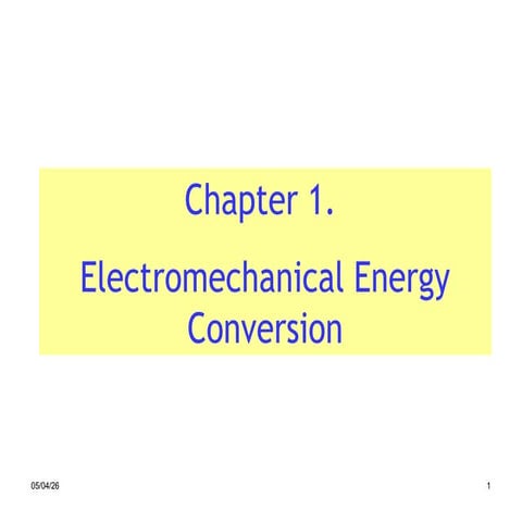 Fundamentals of Electromechanical Energy Conversion and Force Analysis ...