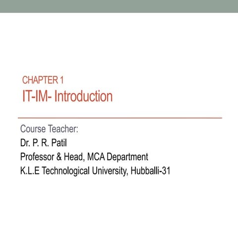 Chapter 1-it-im introduction | PPTX