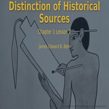 Distinction of historical sources chapter 1 lesson 2 | PDF