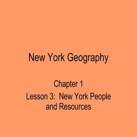 Chapter 1 Lesson 3 Ny Peeps And Resources | PPT