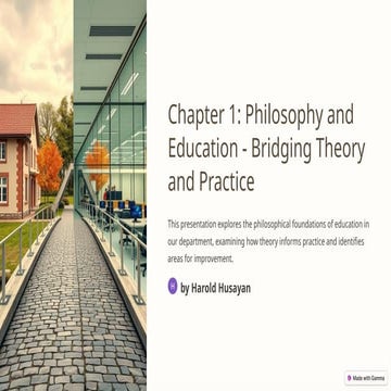 Chapter-1-Philosophy-and-Education-Bridging-Theory-and-Practice.pptx