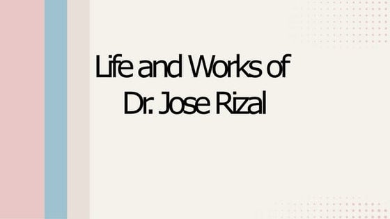 Why to study the Life and works of Rizal | PPTX | Politics