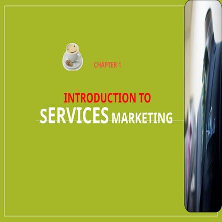 chapter-1-services-marketing AND ITS CONCEPT | PPT